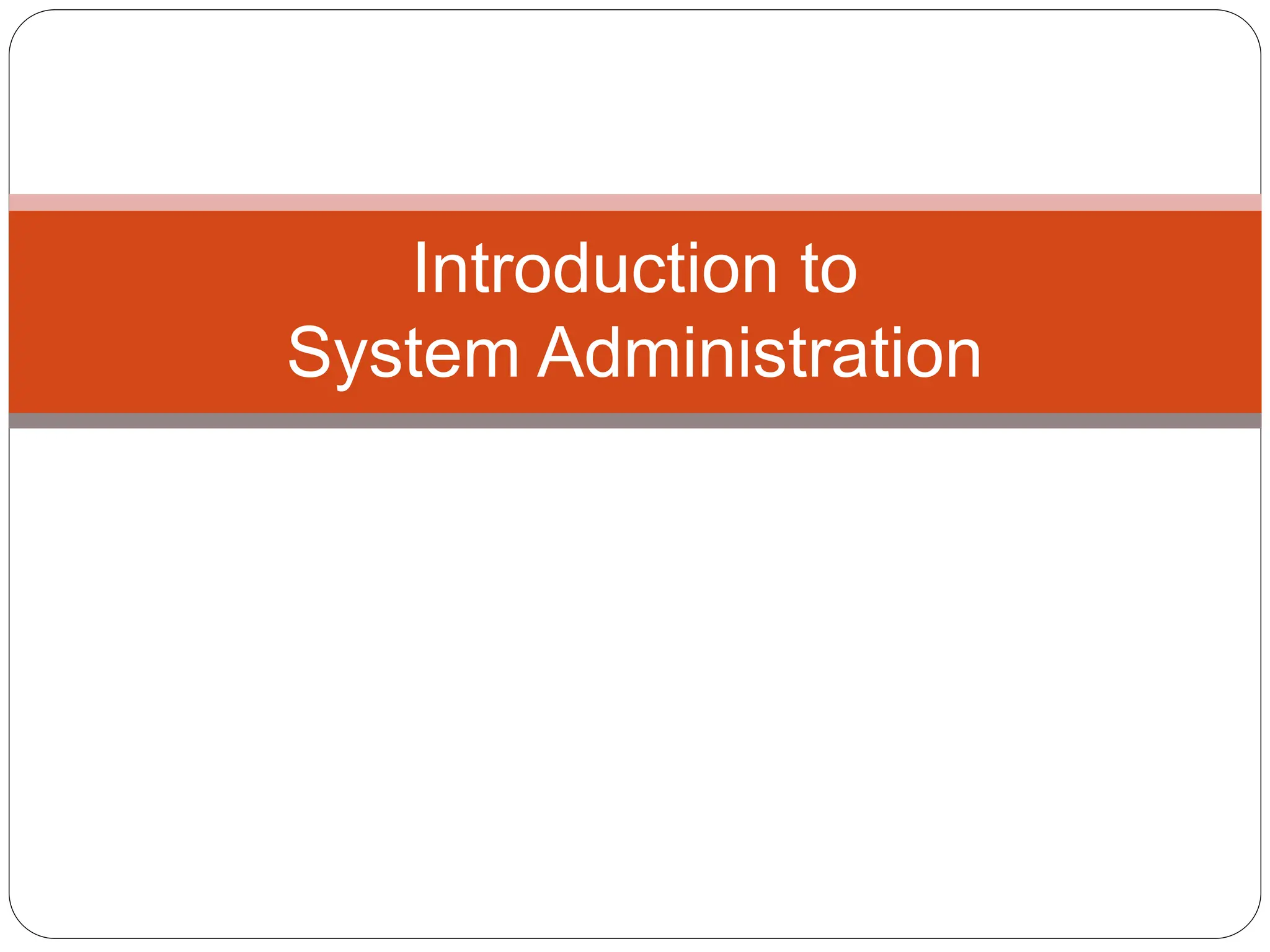 chapter 1 intro-sysadmin and network admin.ppt