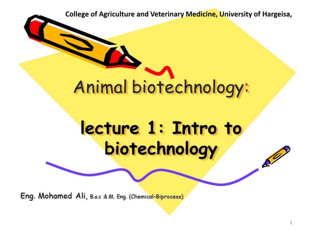 Introduction to Animal Biotechnology | PPTX | Biotech and Biomedical ...