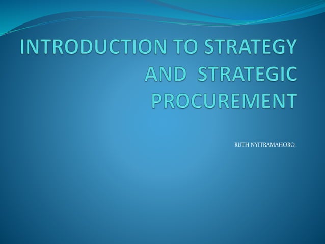 CHAPTER 1 introd to strategic procurement.pptx
