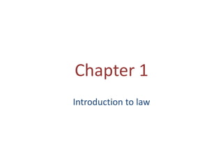 Chapter 1 Introducation to law.pptx