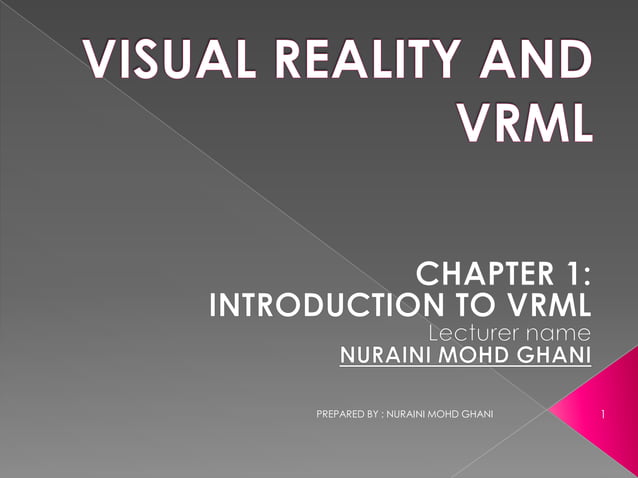 Chapter 1 - INTRODUCTION TO VRML | PPTX