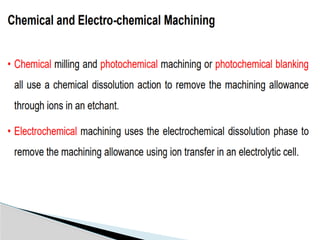 Chapter 1 Introduction to advanced machining methods | PPTX