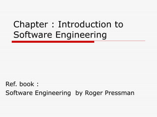 Chapter 1 Introduction to software engineering.ppt