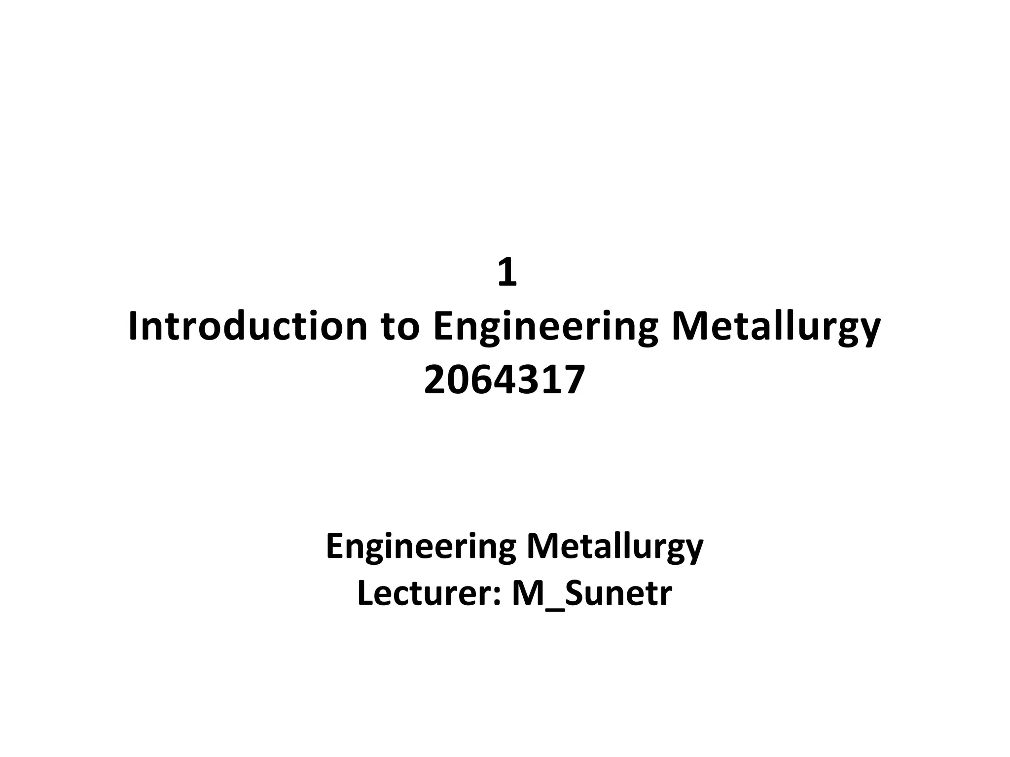 Chapter1 introduction metallurgy | PPT | Chemistry | Science