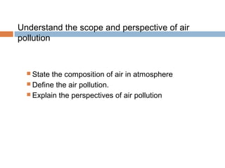 Chapter 1 introduction of air pollutio nlatest | PPT