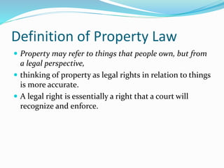 Chapter 1 introduction of law of property | PPTX