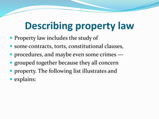 Chapter 1 introduction of law of property | PPTX