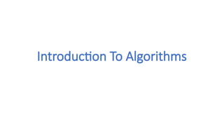 Chapter #1 (Introduction To Algorithms).pptx | Programming Languages | Computing