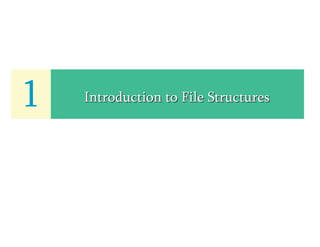 Chapter 1_ Introduction to File Structures.pdf