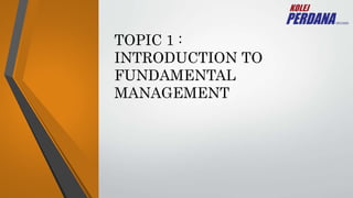 chapter 1 introduction to fundamental management.pptx