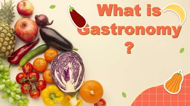 Chapter 1 Introduction to Gastronomy.pptx