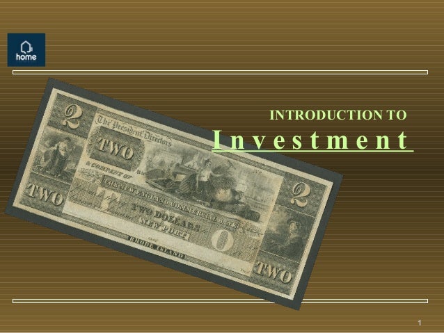 Chapter 1 introduction to investment