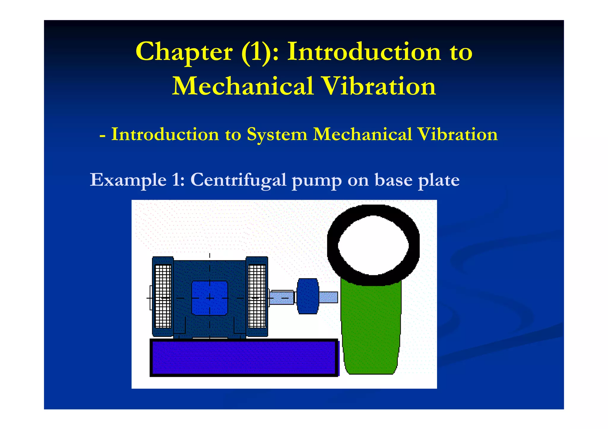 Chapter 1 introduction to mechanical vibration | PDF