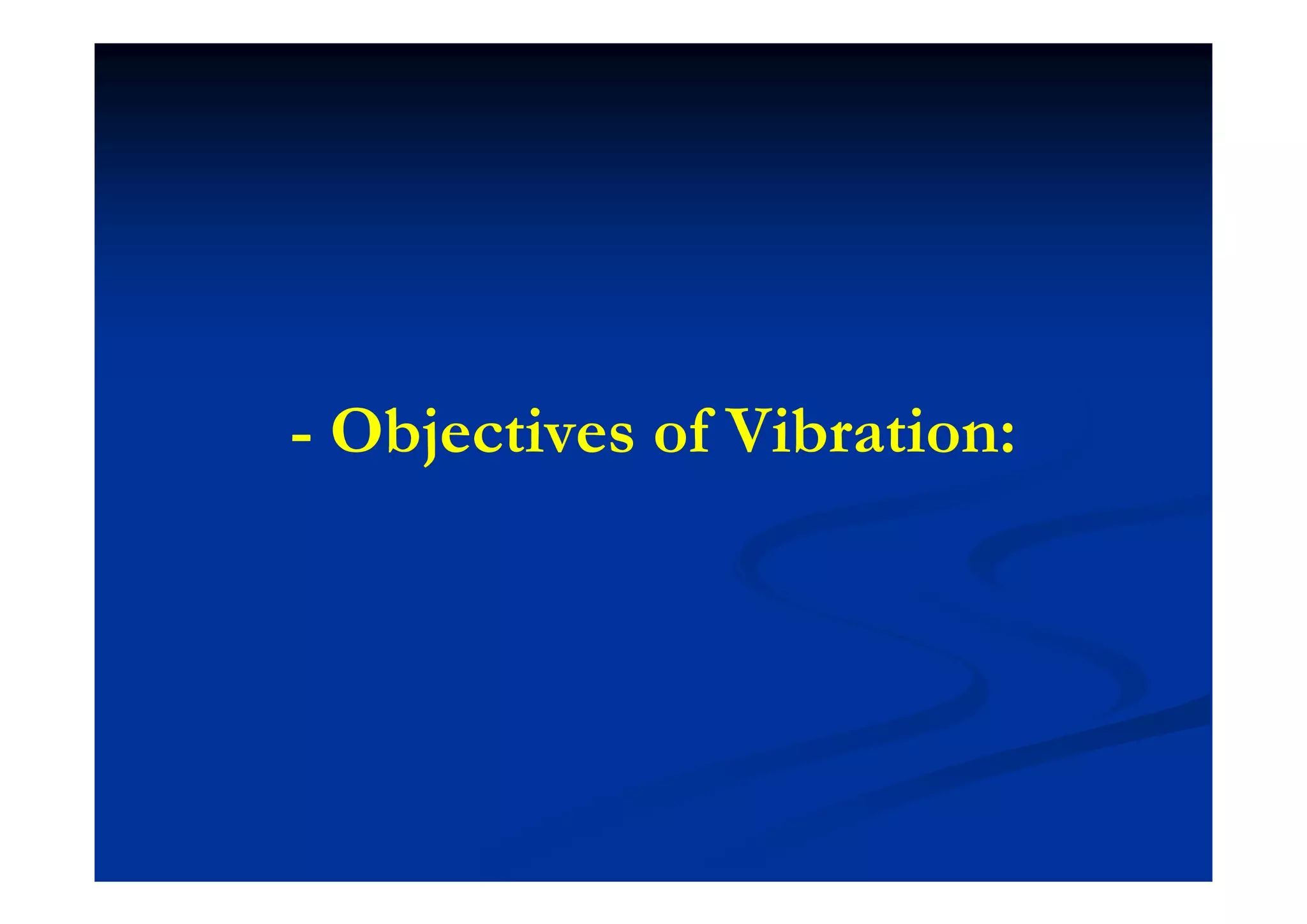 Chapter 1 introduction to mechanical vibration | PDF