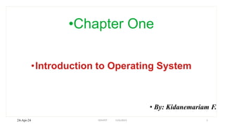 Chapter 1~Introduction to Operating System.pptx