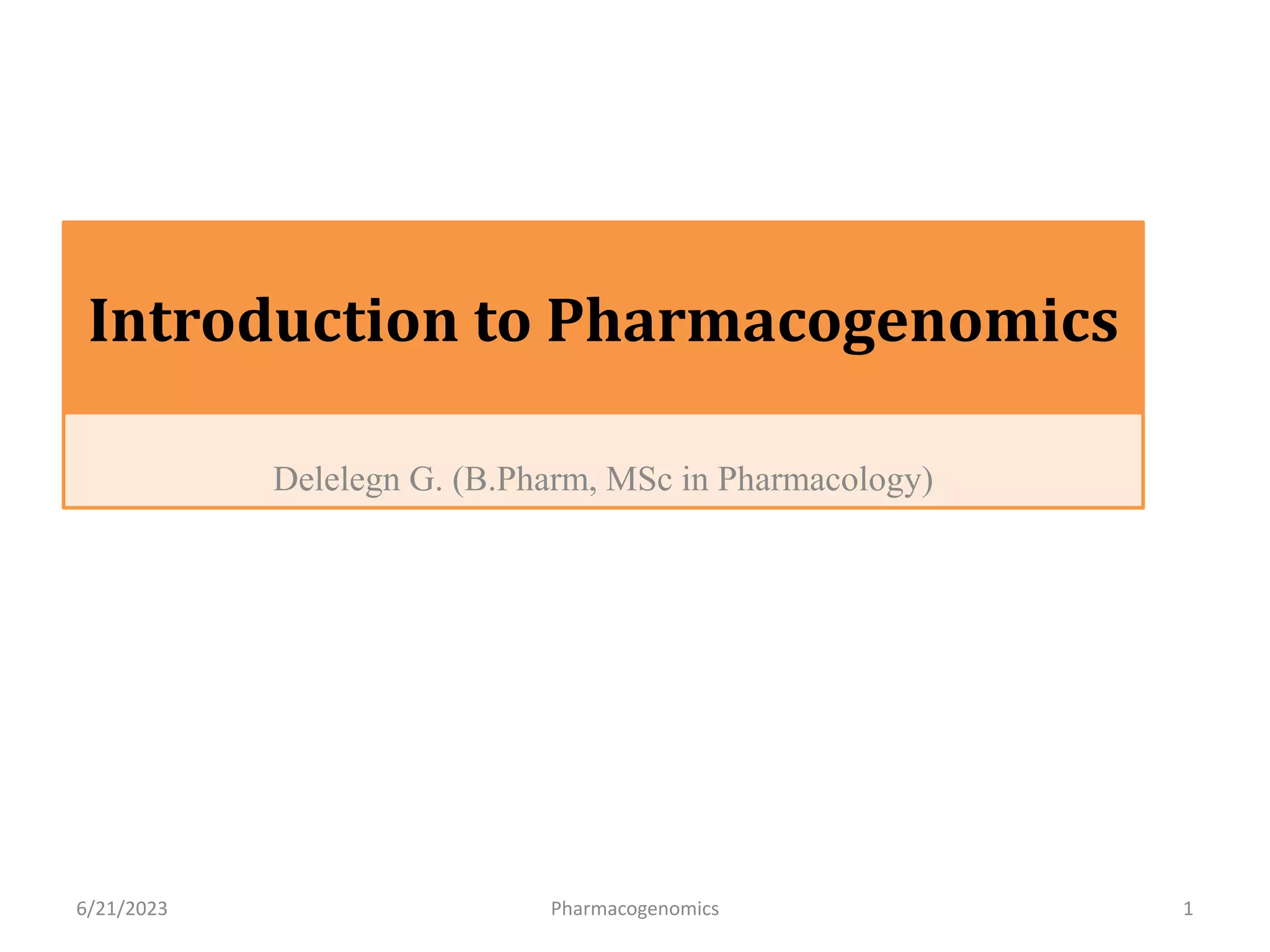 Chapter 1 Introduction to Pharmacogenomics.pptx