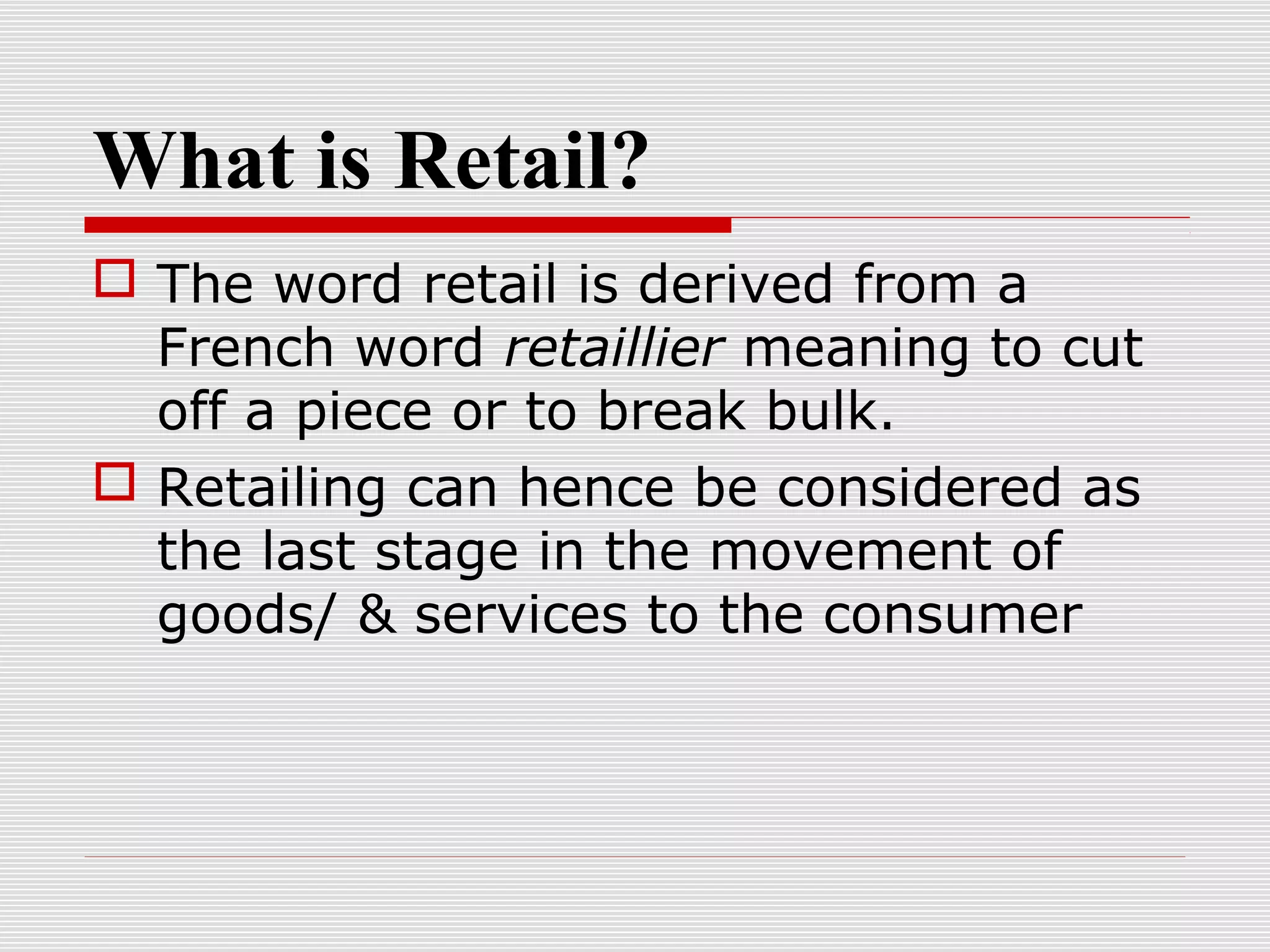Introduction to Retail | PPT