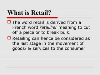 Introduction to Retail | PPT