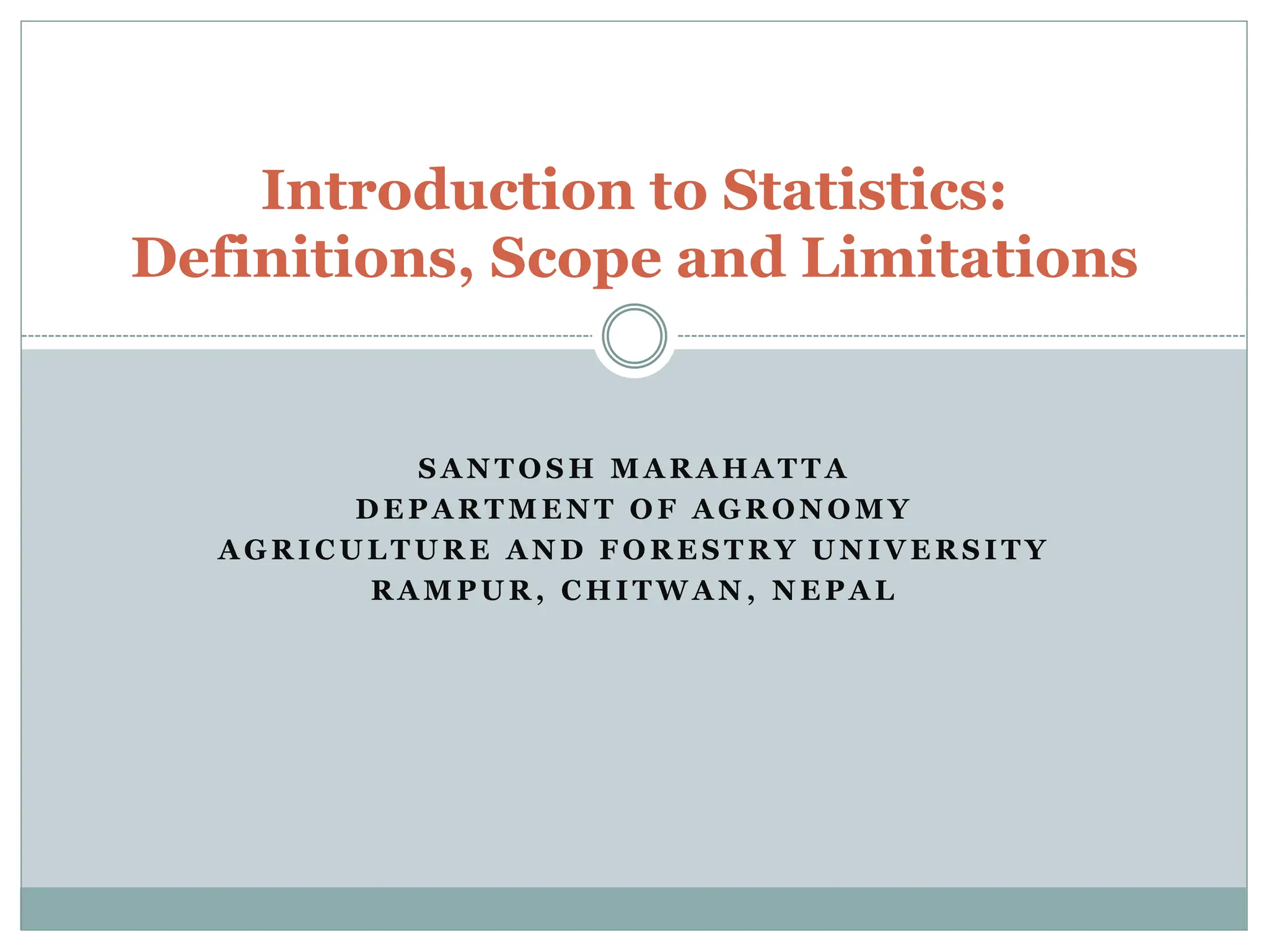 Chapter 1 Introduction to statistics, Definitions, scope and ...