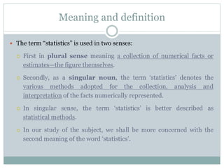 Chapter 1 Introduction to statistics, Definitions, scope and ...