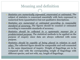 Chapter 1 Introduction to statistics, Definitions, scope and ...