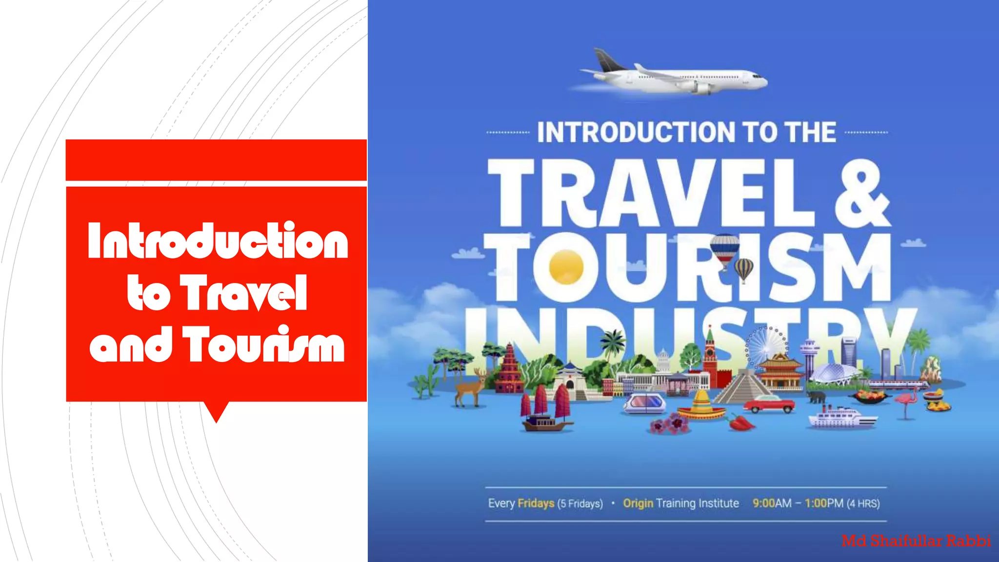 Chapter 1 : Introduction to Travel and Tourism | PPT