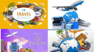 Chapter 1 : Introduction to Travel and Tourism | PPT