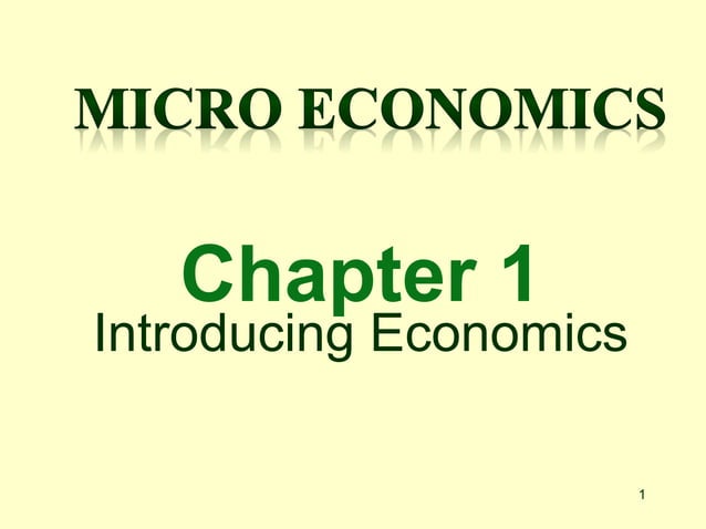 microeconomics, chapter 01 explain the introduction of microeconomics | PPT