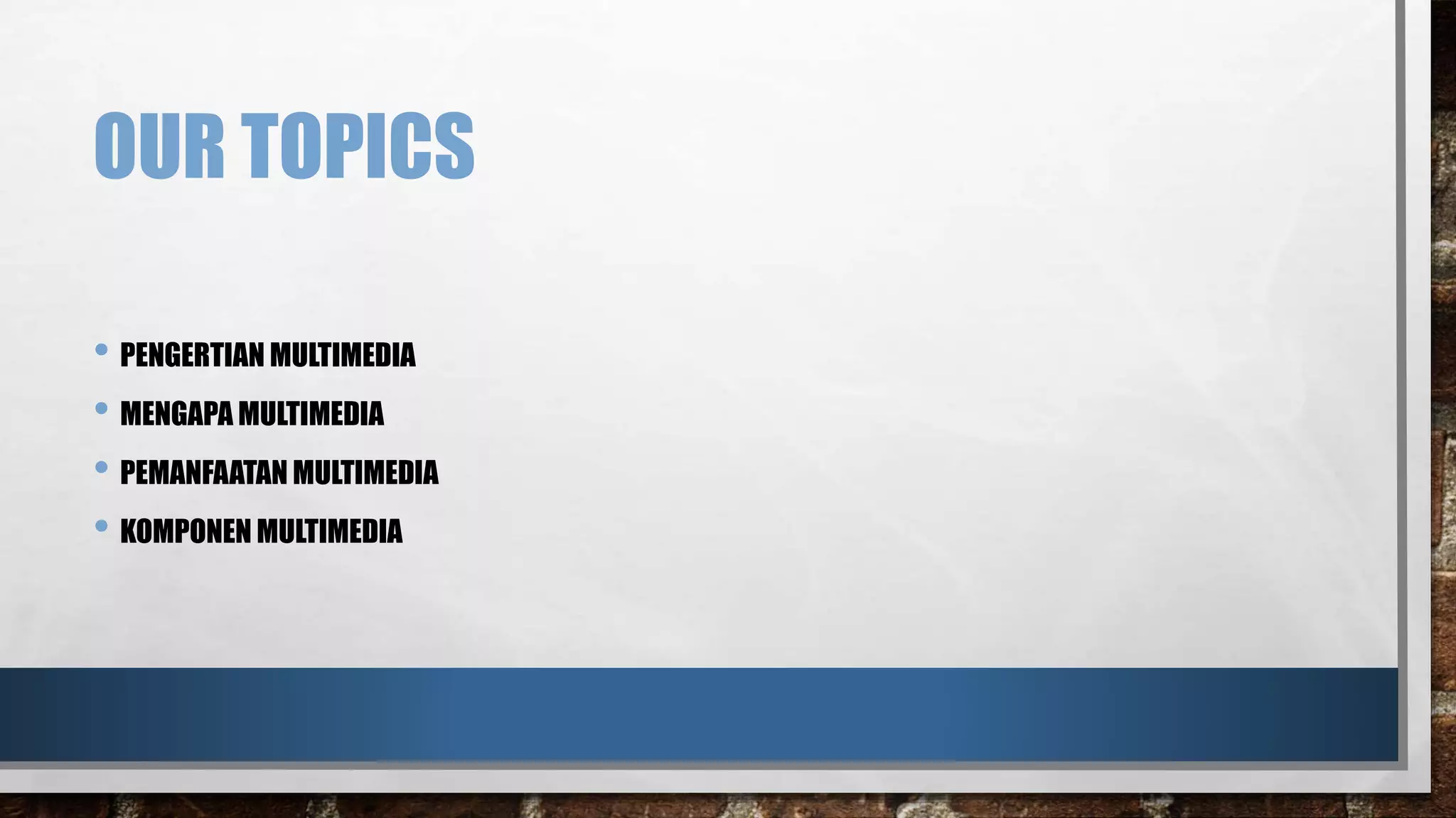 Chapter1 Konsep Multimedia | PPTX