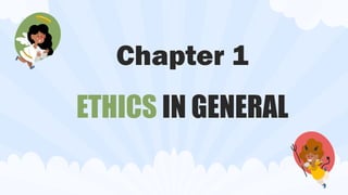 Chapter 1_Lesson 1_Introduction to Ethics.pptx