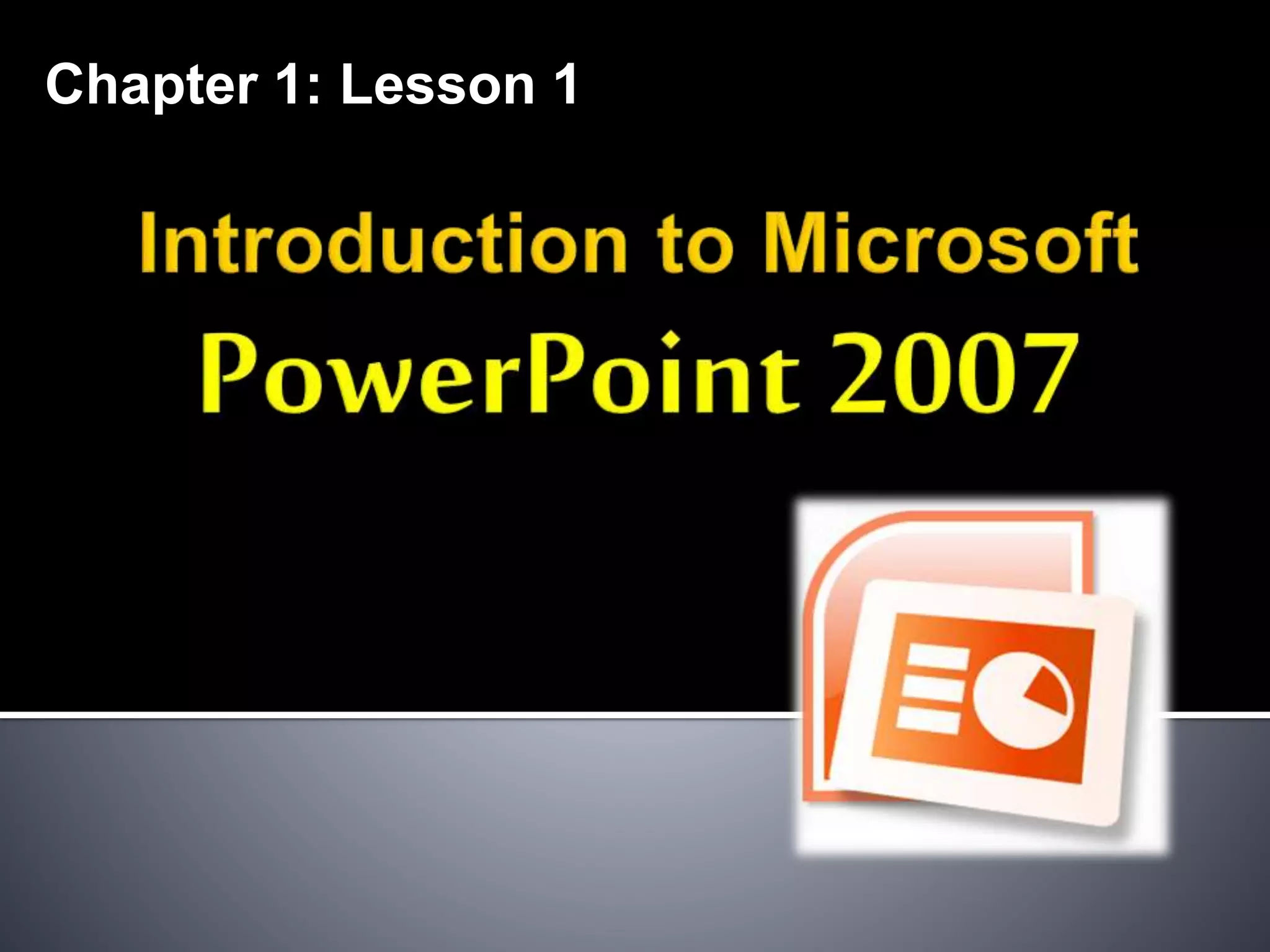 Chapter 1 lesson 1 introduction to microsoft power point | PPTX | Operating Systems | Computer ...