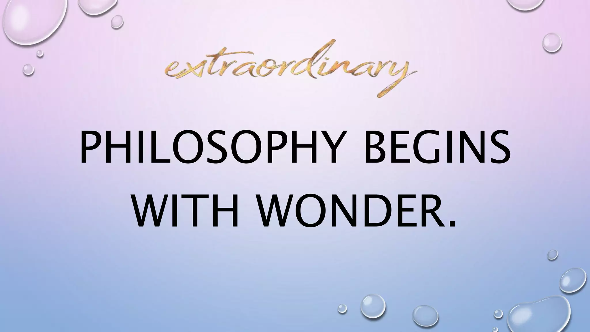 Chapter 1 lesson1 the meaning of philosophy | PPTX