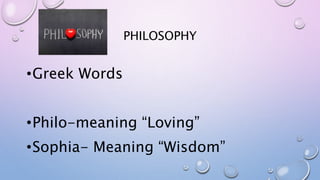 Chapter 1 lesson1 the meaning of philosophy | PPTX