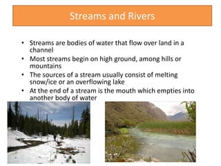 Chapter 1 Lesson 2 A Streams Rivers Lakes.ppt