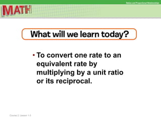(7) Lesson 1.3 - Convert Unit Rates | PPT