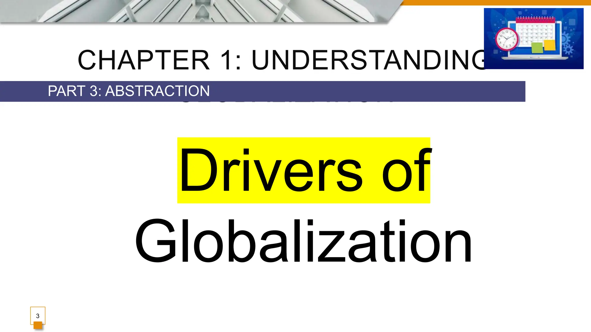 Chapter 1 Lesson 5- Drivers of Globalization.pptx