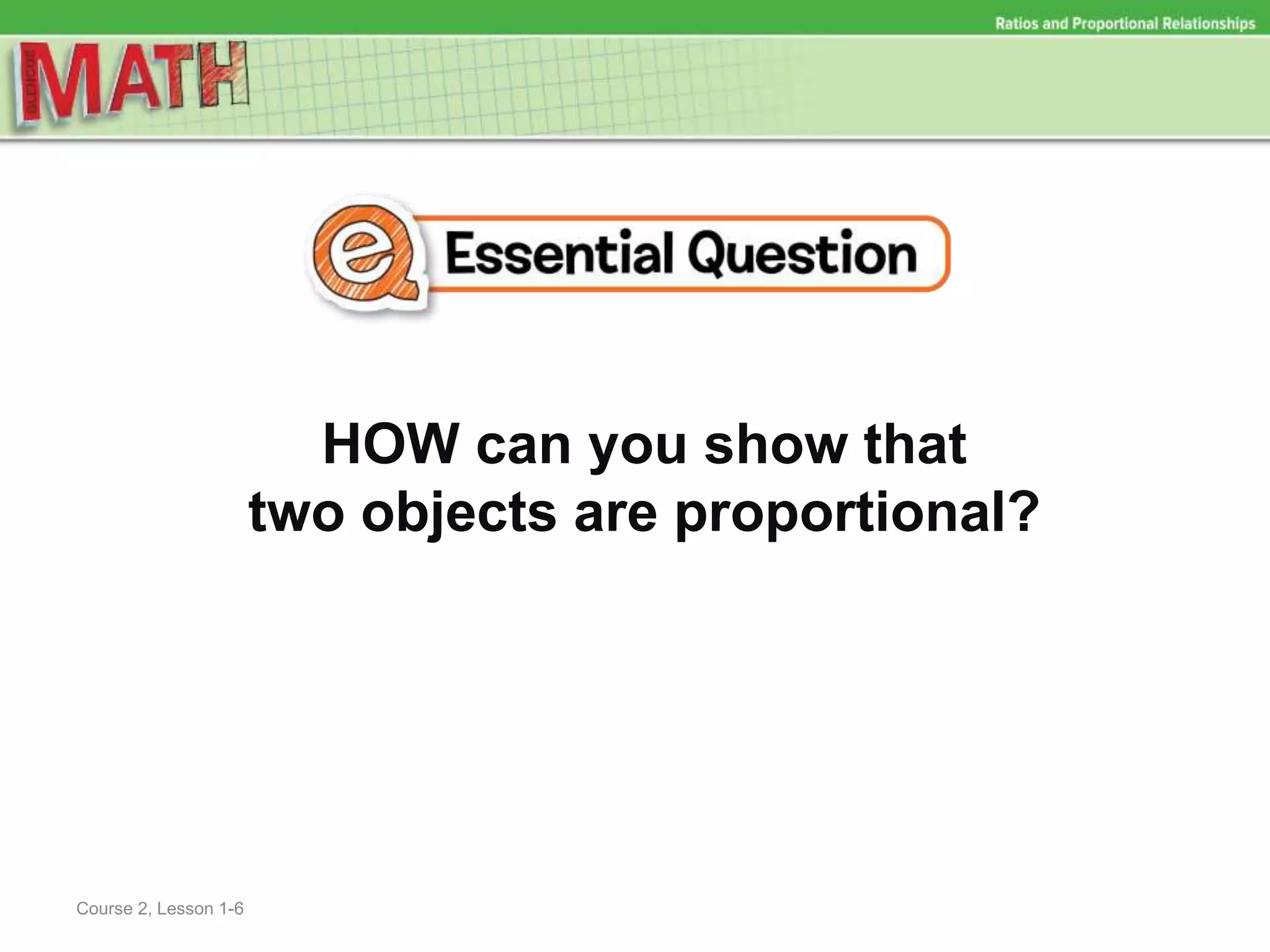 (7) Lesson 1.6 - Solve Proportional Relationships | PPTX