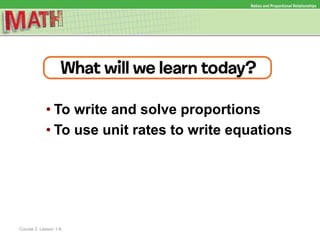 (7) Lesson 1.6 - Solve Proportional Relationships | PPTX