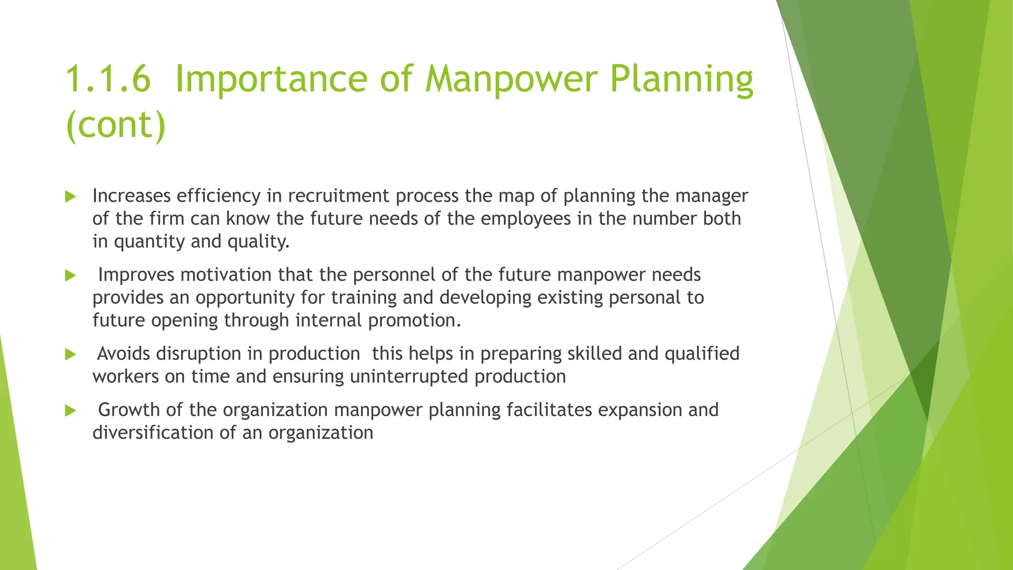 CHAPTER 1 MANPOWER PLANNING.pptx1. To study and explain Process and ...