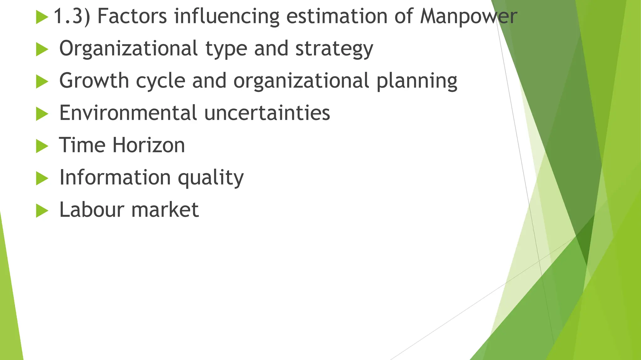 CHAPTER 1 MANPOWER PLANNING.pptx1. To study and explain Process and ...