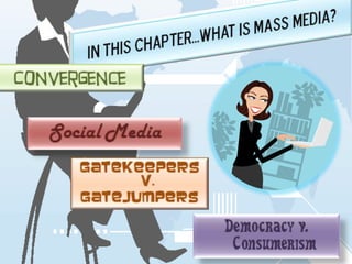 Chapter 1 – Mass Communication | PPTX