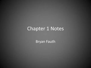 Chapter 1 notes | PPT