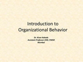 Introduction to Organizational Behavior | PPTX
