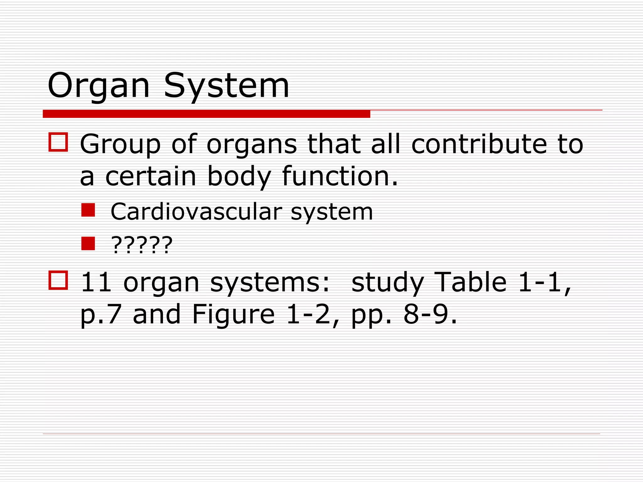 Chapter 1--Organization and General Plan of the Body | PPT