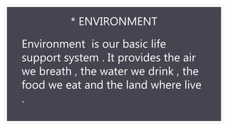 Chapter 1 our environment for class 7 | PPTX