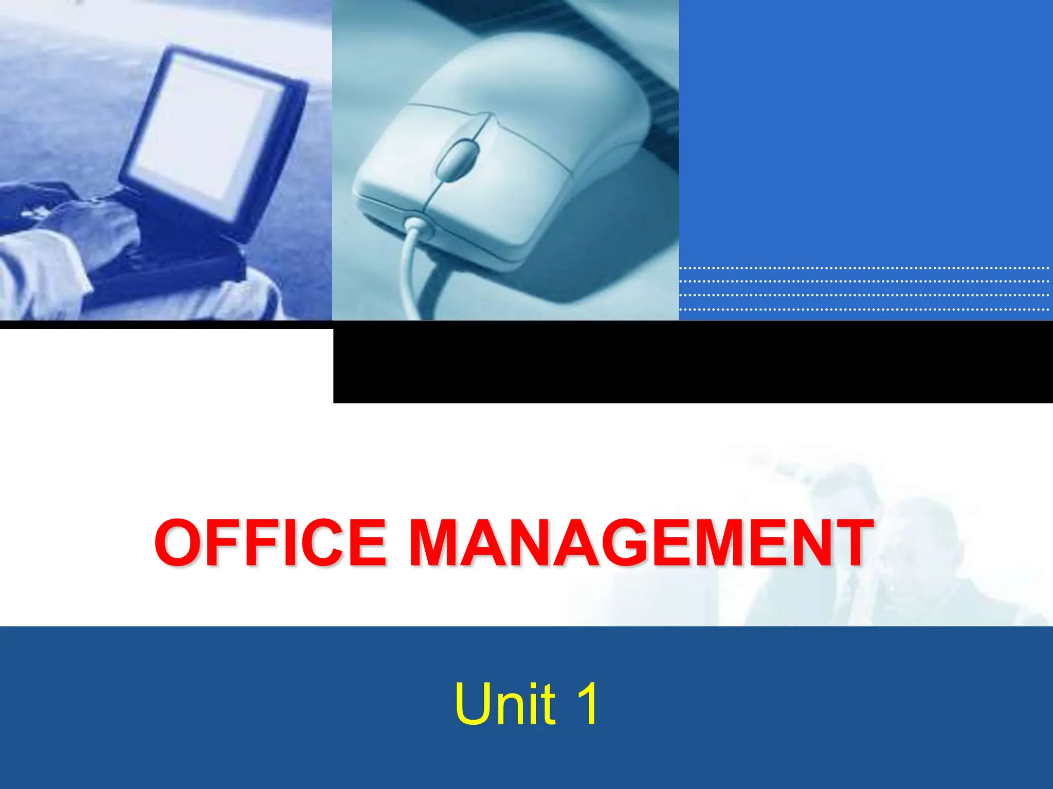 chapter1 overview of OFFICE MANAGEMENT - نسخة.ppt