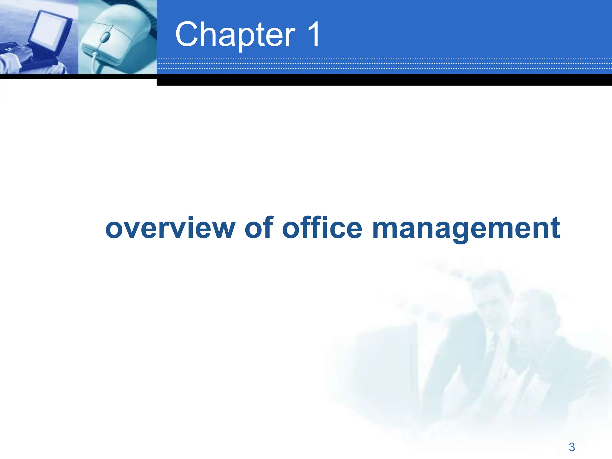 chapter1 overview of OFFICE MANAGEMENT - نسخة.ppt
