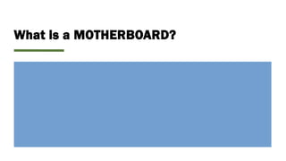 Chapter 1PARTS OF THE MOTHERBOARD -1.pptx