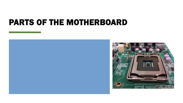 Chapter 1PARTS OF THE MOTHERBOARD -1.pptx