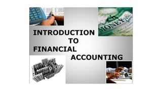 Chapter 1 PP_Introduction to financial accounting.pptx